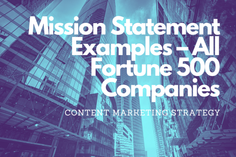 Mission Statement Examples – All Fortune 500 Company Mission Statements ...