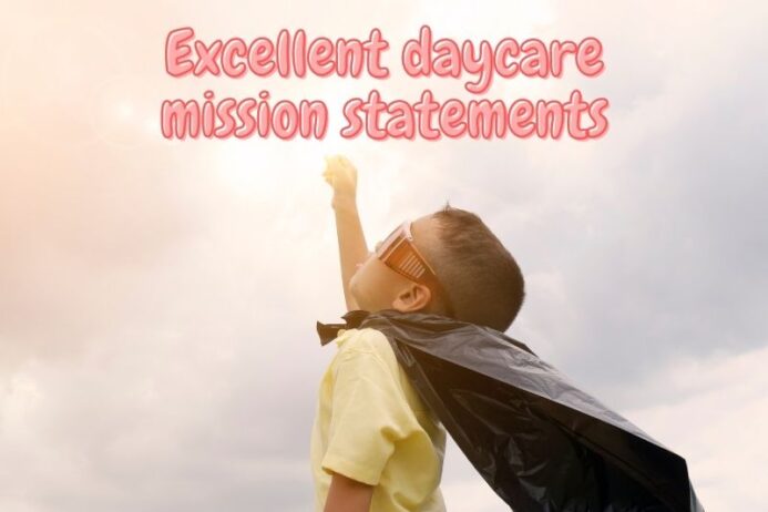How to Write an Excellent Daycare Mission Statement [Examples Included ...